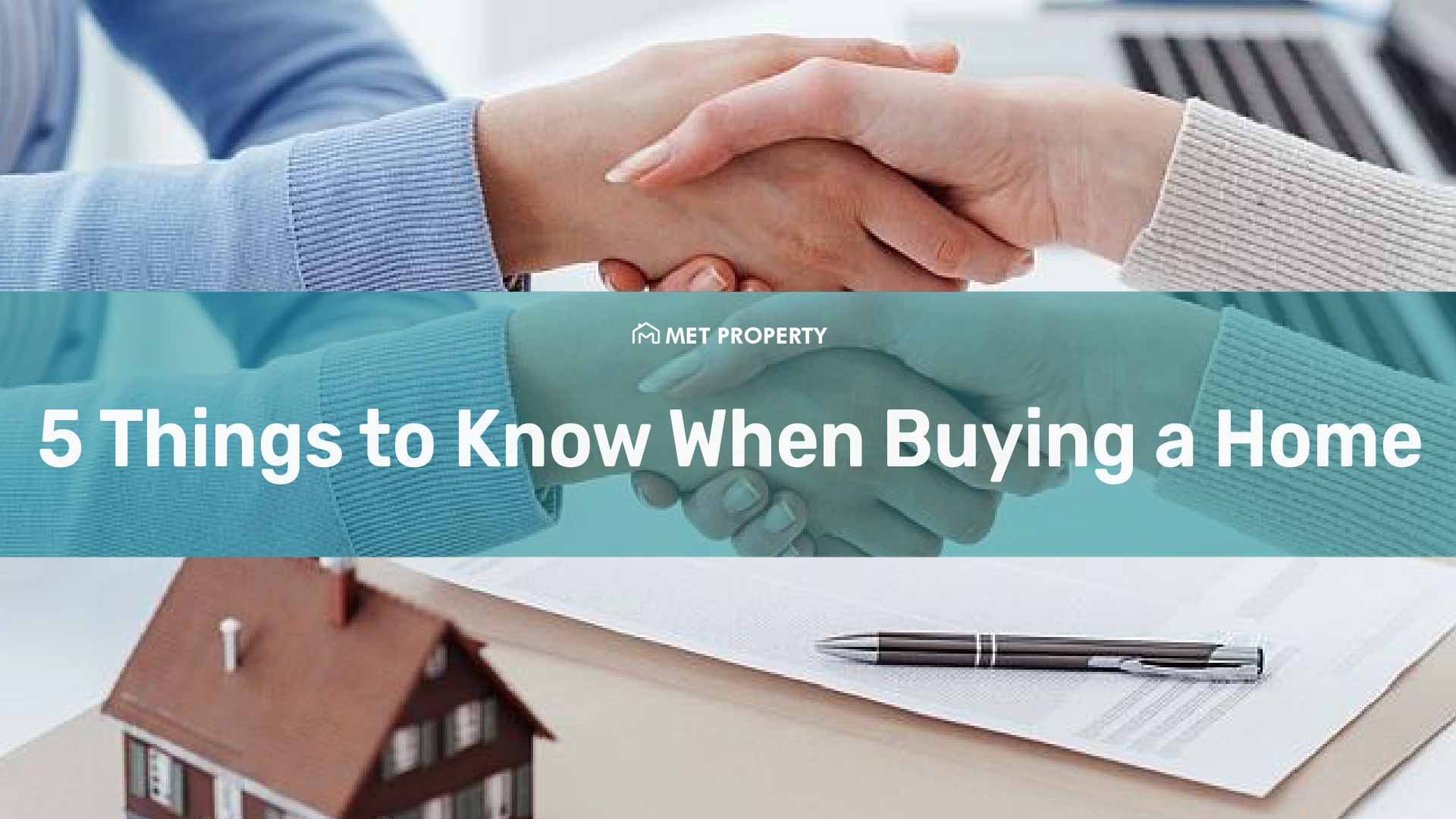 5 Essential Factors to Consider When Purchasing Your Dream Home - MET ...