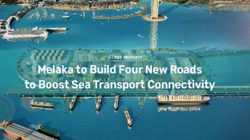 Melaka to Build Four New Roads to Boost Sea Transport Connectivity ...