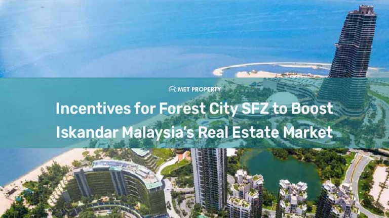 Incentives for Forest City SFZ to Boost Iskandar Malaysia’s Real Estate ...