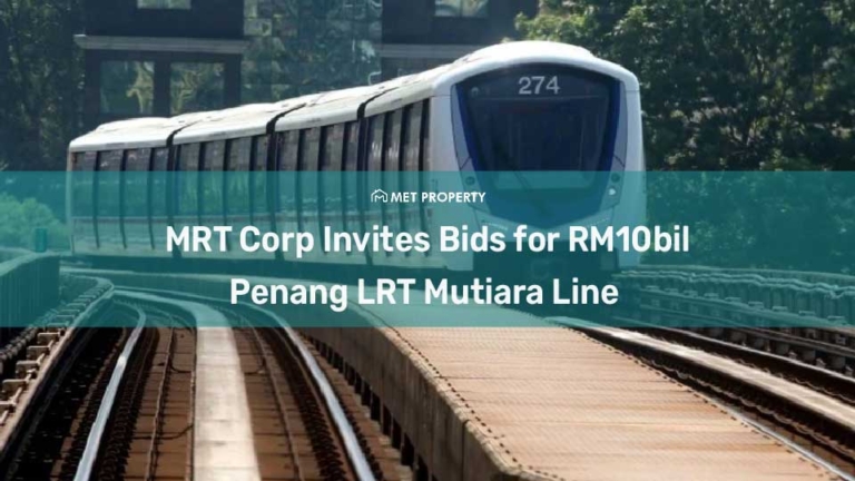 MRT Corp Invites Bids for RM10 Billion Penang LRT Mutiara Line - MET ...