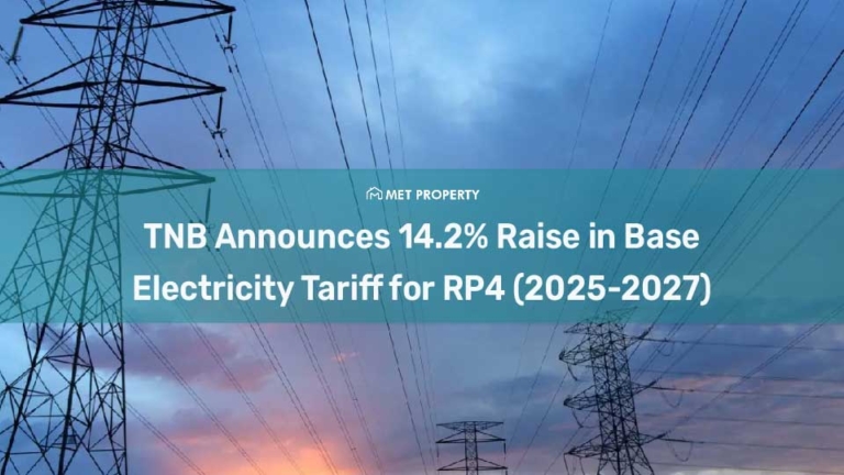 TNB Announces 14.2% Raise in Base Electricity Tariff for RP4 (2025-2027) - MET Property