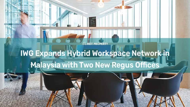 IWG Expands Hybrid Workspace Network in Malaysia with Two New Regus ...