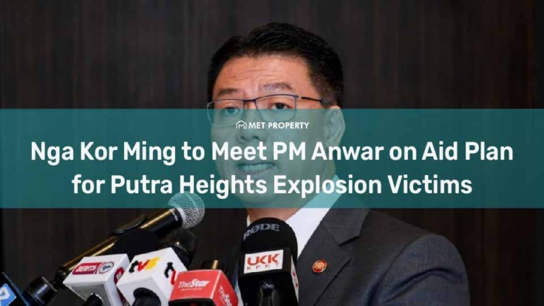 Nga Kor Ming to Meet PM Anwar on Aid Plan for Putra Heights Explosion ...