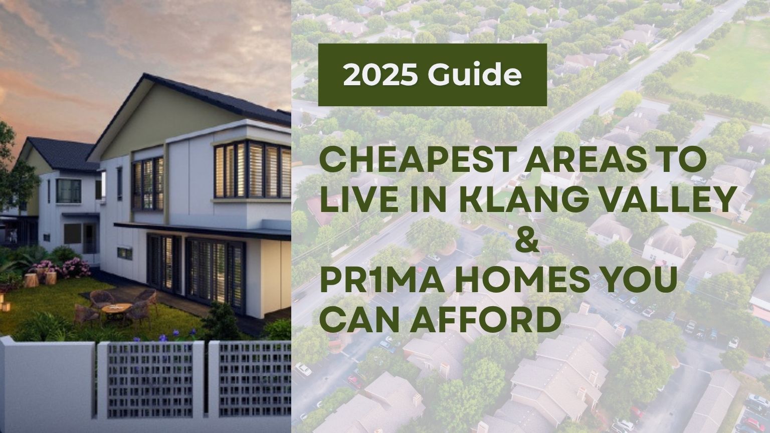 Cheapest Areas to Live in Klang Valley & PR1MA Homes You Can Afford (2025 Guide) - MET Property